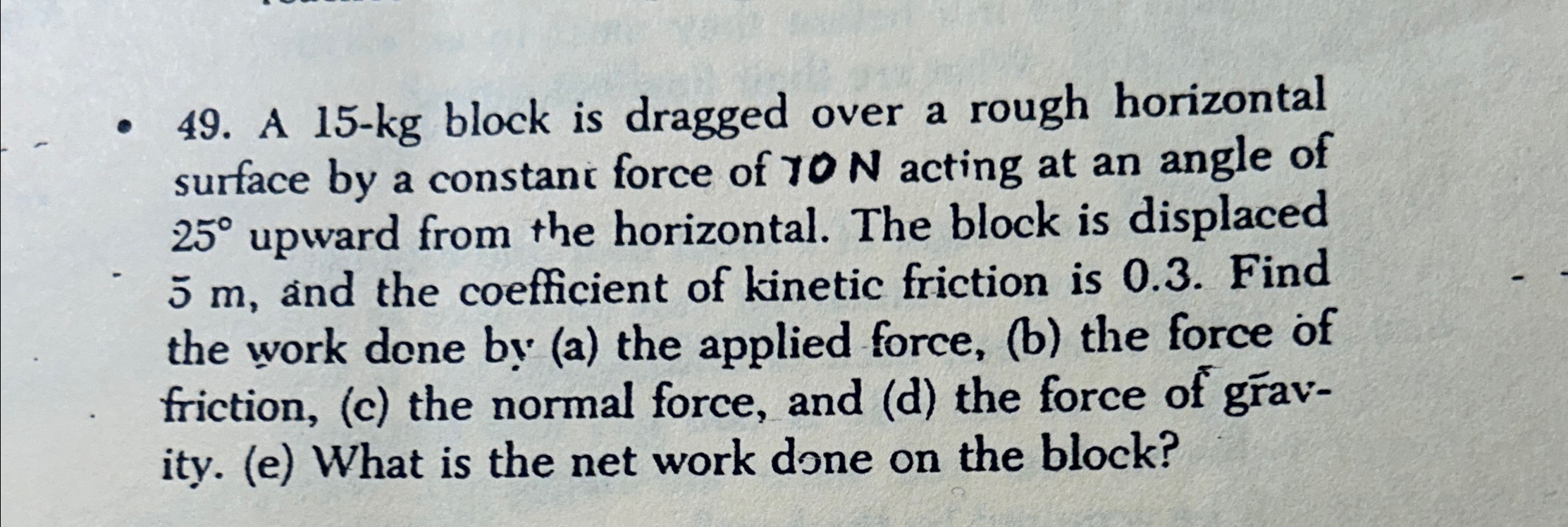 Solved A 15-kg ﻿block is dragged over a rough horizontal | Chegg.com