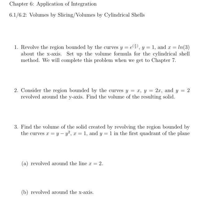 Solved 6.1/6.2: Volumes by Slicing/Volumes by Cylindrical | Chegg.com