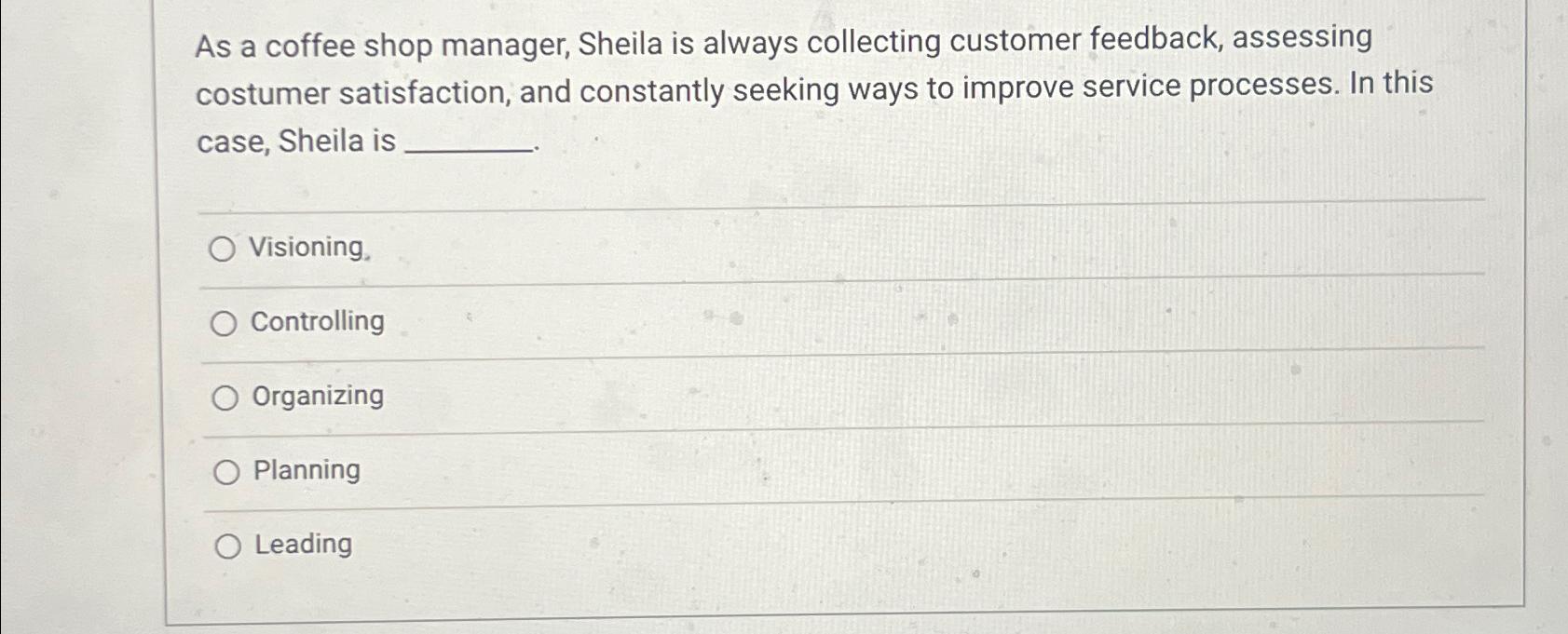 Solved As a coffee shop manager, Sheila is always collecting | Chegg.com