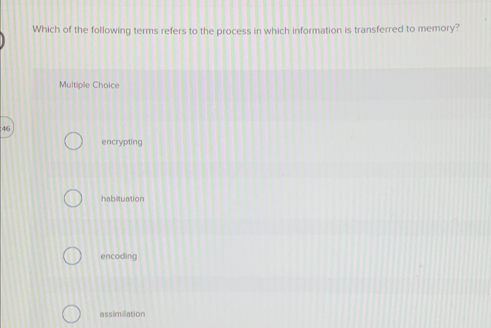 Solved Which of the following terms refers to the process in | Chegg.com