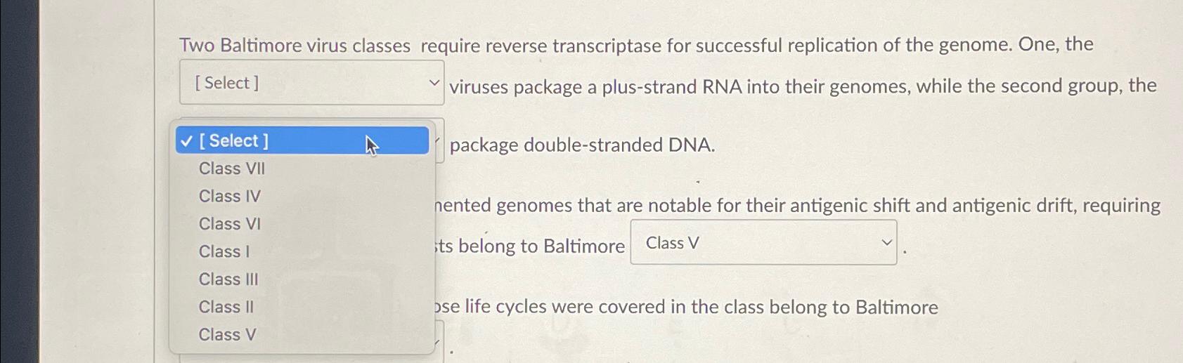 Solved Two Baltimore virus classes require reverse | Chegg.com