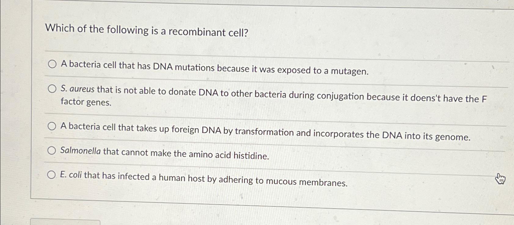 Solved Which of the following is a recombinant cell?A | Chegg.com