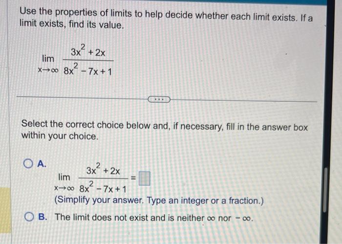 Solved Use the properties of limits to help decide whether | Chegg.com