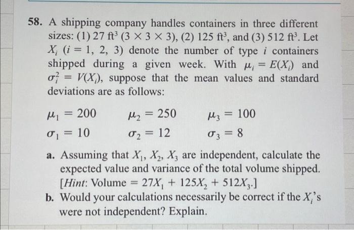 Solved 58. A shipping company handles containers in three | Chegg.com