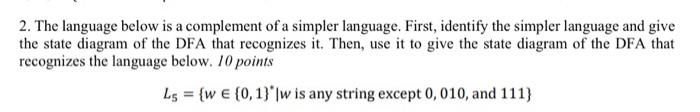 Solved 2. The language below is a complement of a simpler | Chegg.com