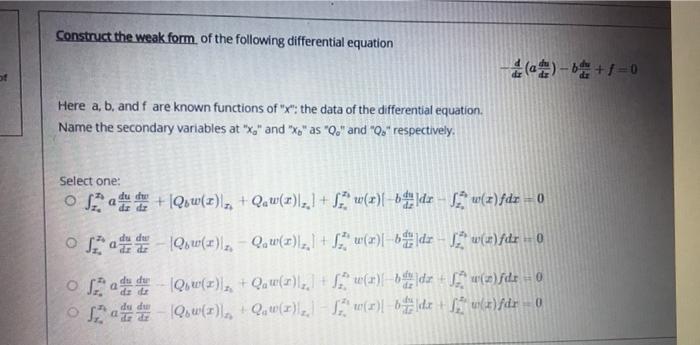 Solved Construct the weak form of the following differential | Chegg.com