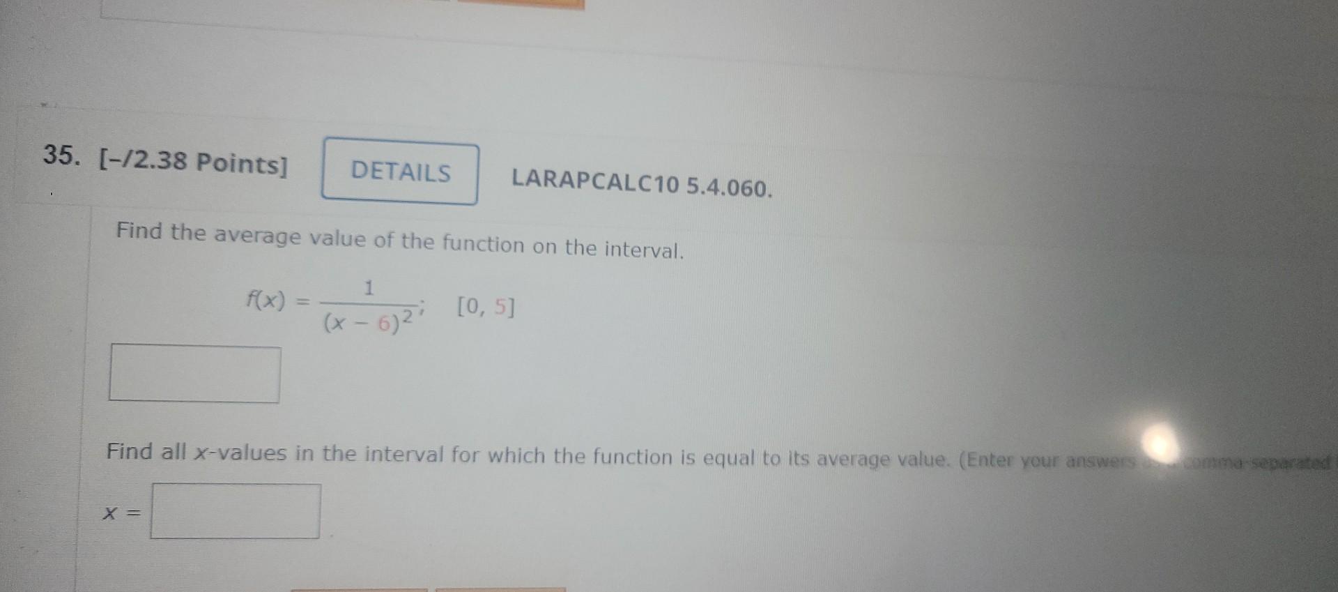 Solved Find The Average Value Of The Function On The