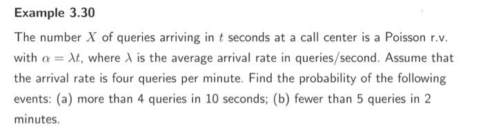 Solved Example 3.30 The number X of queries arriving in t | Chegg.com