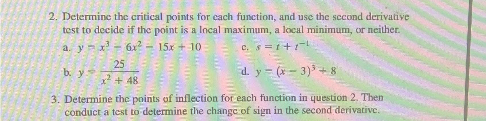 Solved Determine the critical points for each function, and | Chegg.com