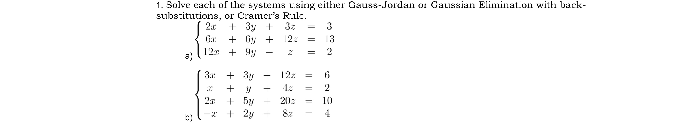 Solve each of the systems using either Gauss-Jordan | Chegg.com
