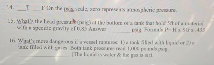 Solved 14. T F On the psig scale, zero represents | Chegg.com