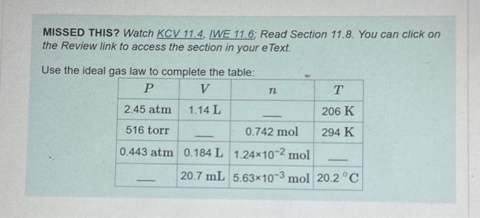 Solved MISSED THIS? Watch KCV 11.4, IWE 11.6; Read Section | Chegg.com