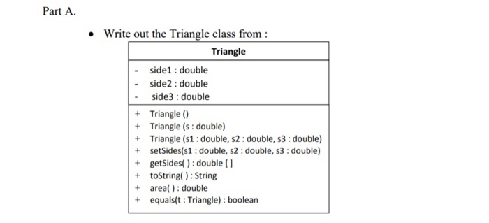 Part A. • Write out the Triangle class from: Triangle | Chegg.com