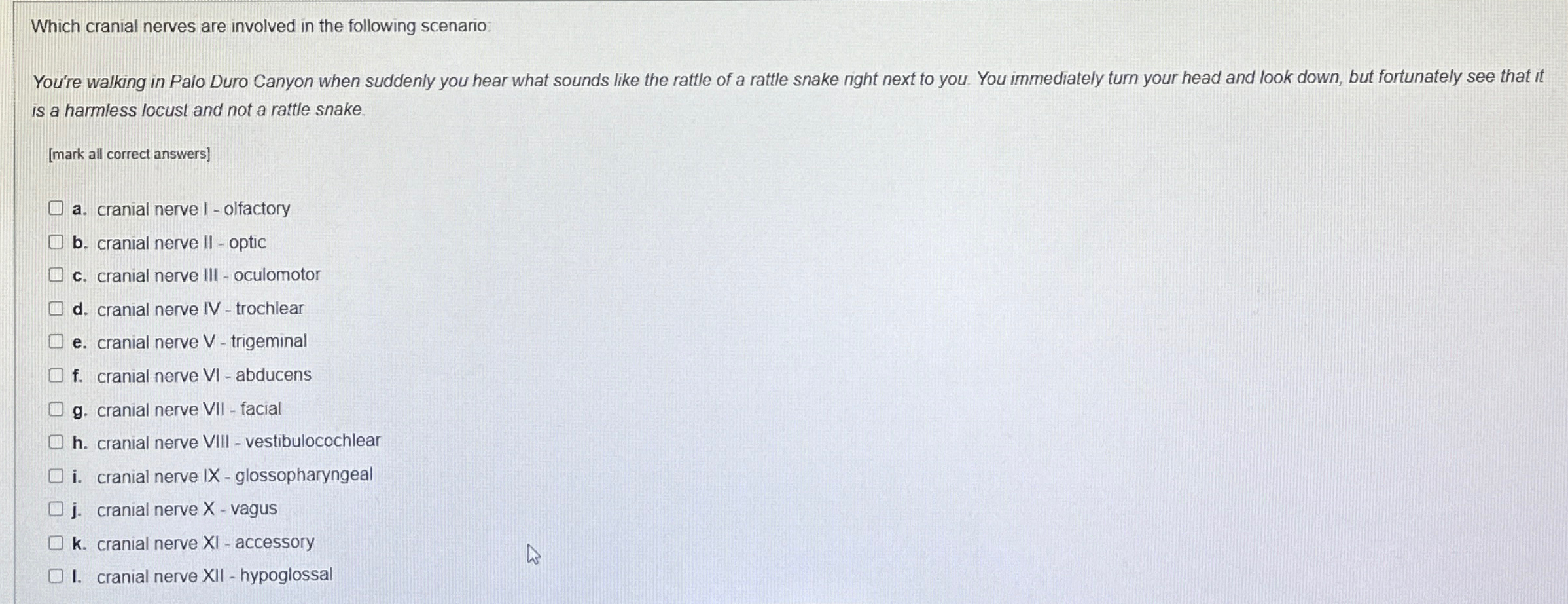 Solved Which cranial nerves are involved in the following | Chegg.com