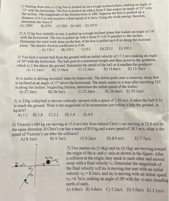 Solved 1) Starting from rest, a 12 kg box is pushed up on a | Chegg.com