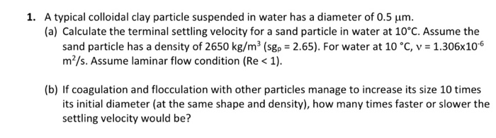 Solved 1 A Typical Colloidal Clay Particle Suspended In