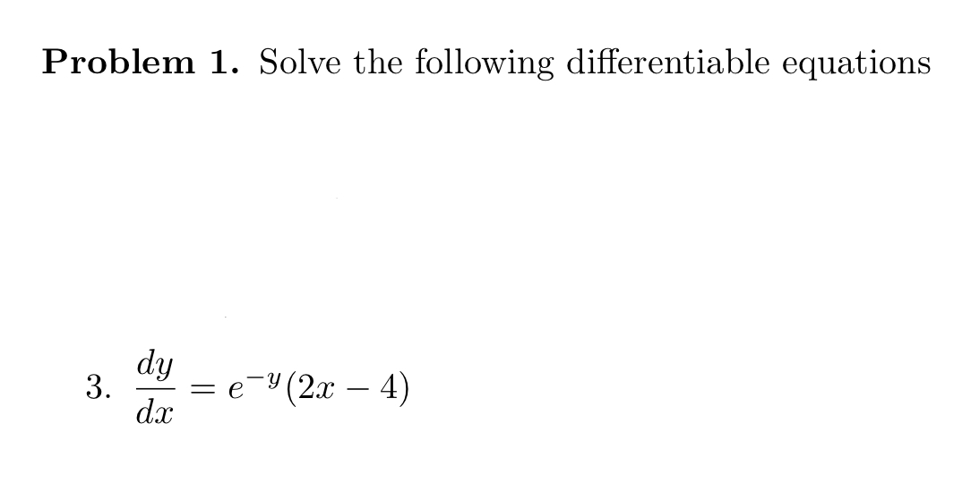 Solved Problem 1. ﻿Solve the following differentiable | Chegg.com