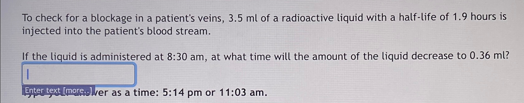 Solved To check for a blockage in a patient's veins, 3.5ml | Chegg.com
