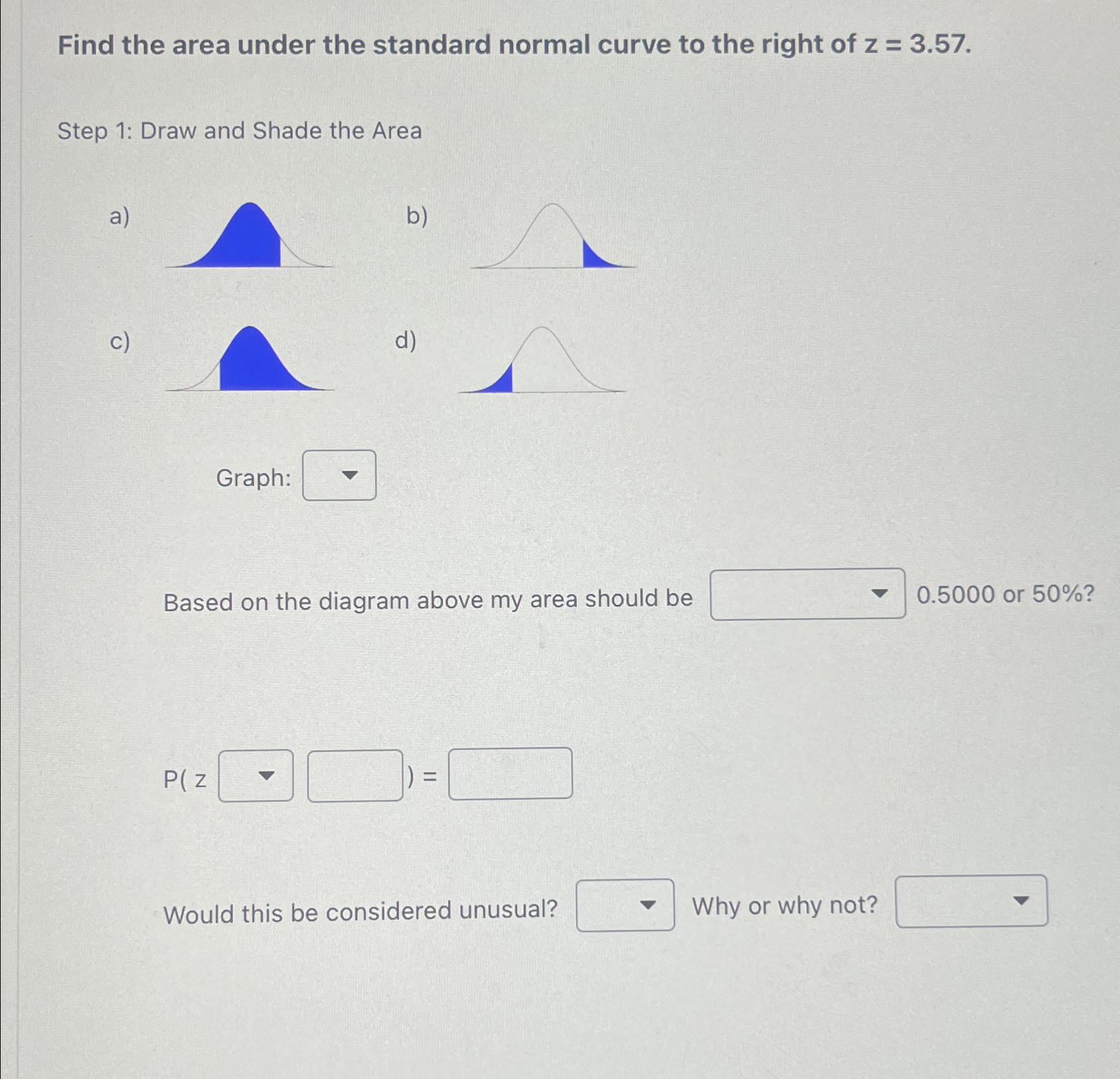 Solved Find the area under the standard normal curve to the | Chegg.com