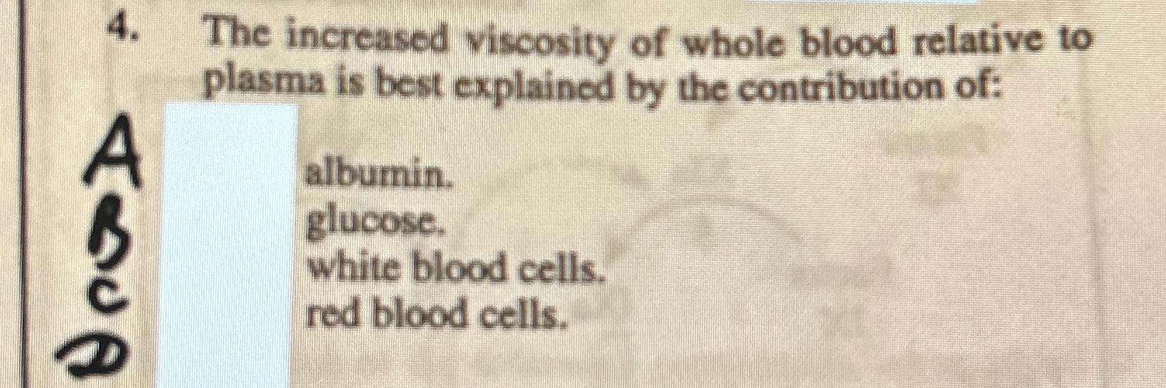 High Quality SOLUTION The increased viscosity of whole blood relative to | Chegg.com
