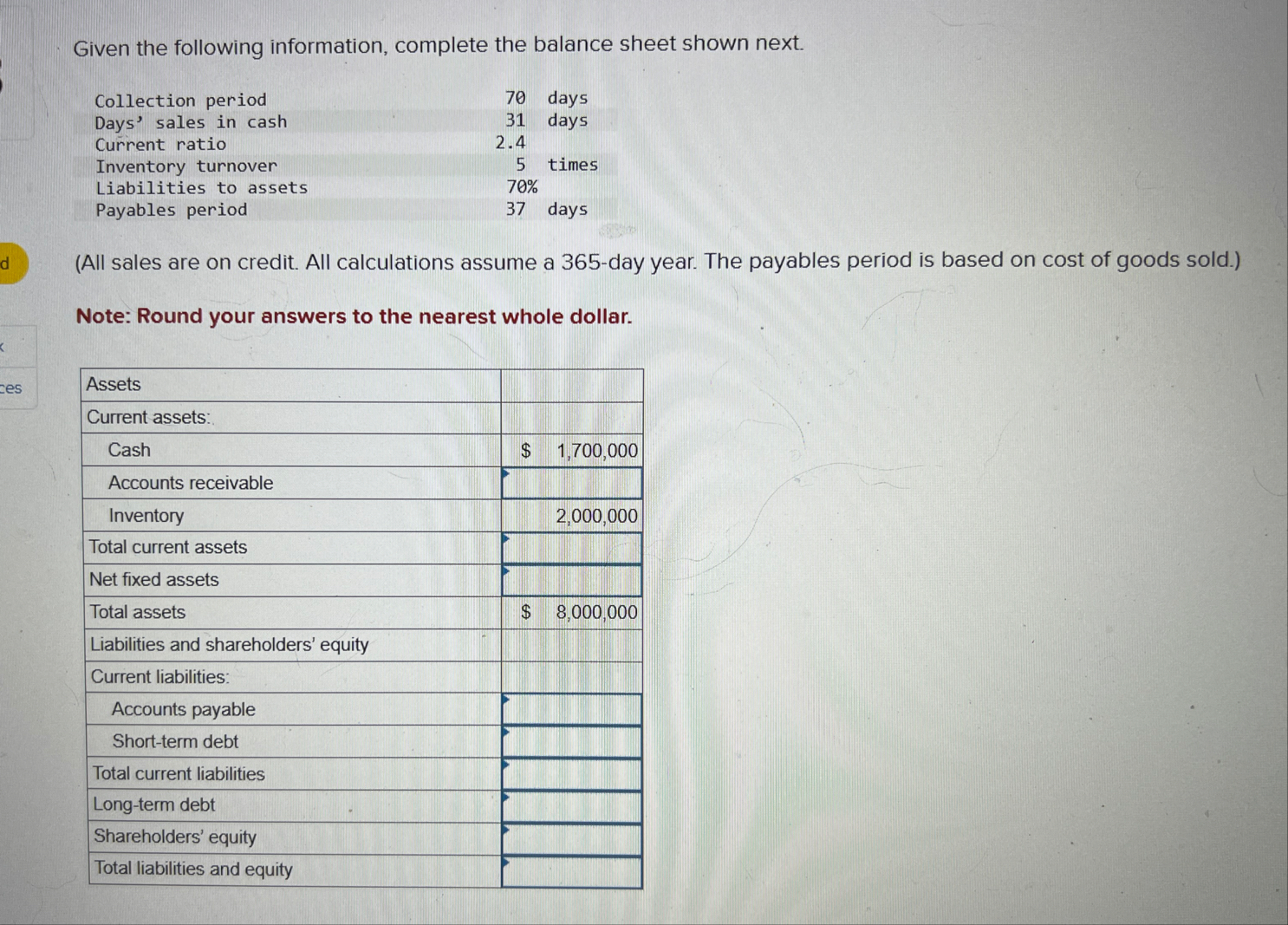 Solved Given the following information, complete the balance | Chegg.com