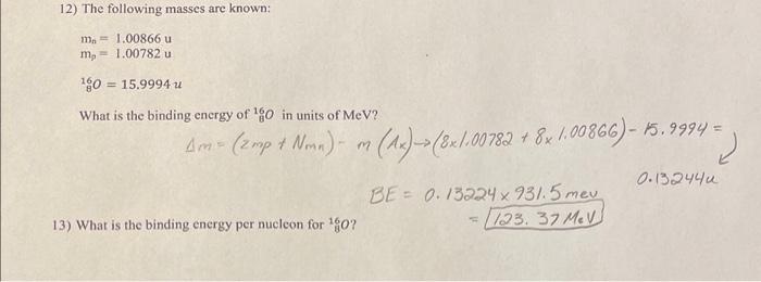 Solved 12) The following masses are known: | Chegg.com