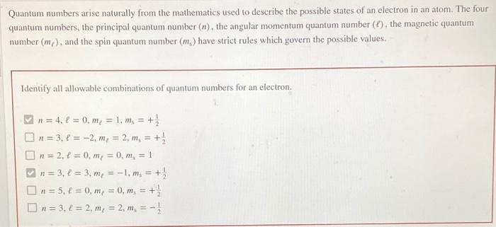Solved Quantum numbers arise naturally from the mathematics | Chegg.com