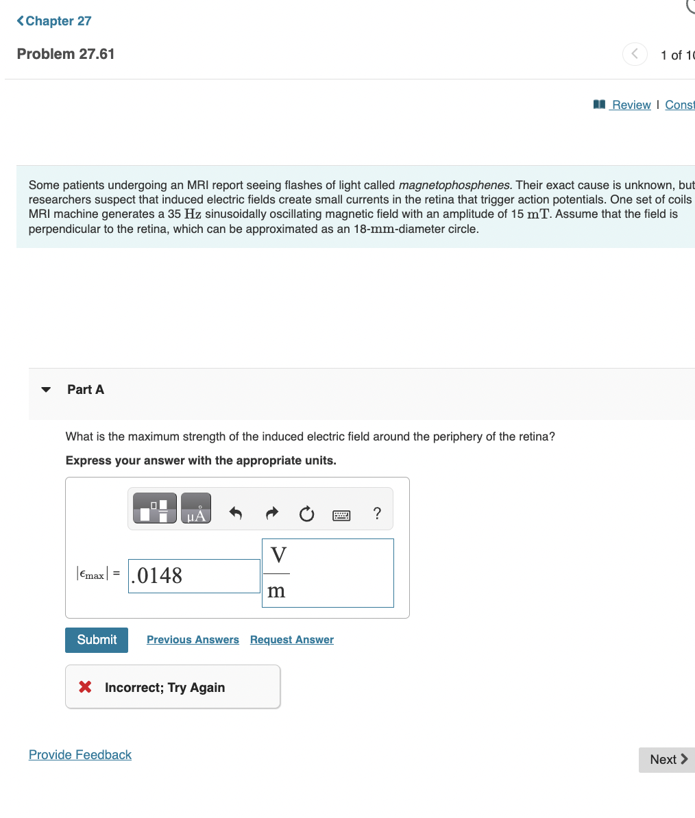 Solved Some patients undergoing an MRI report seeing flashes | Chegg.com