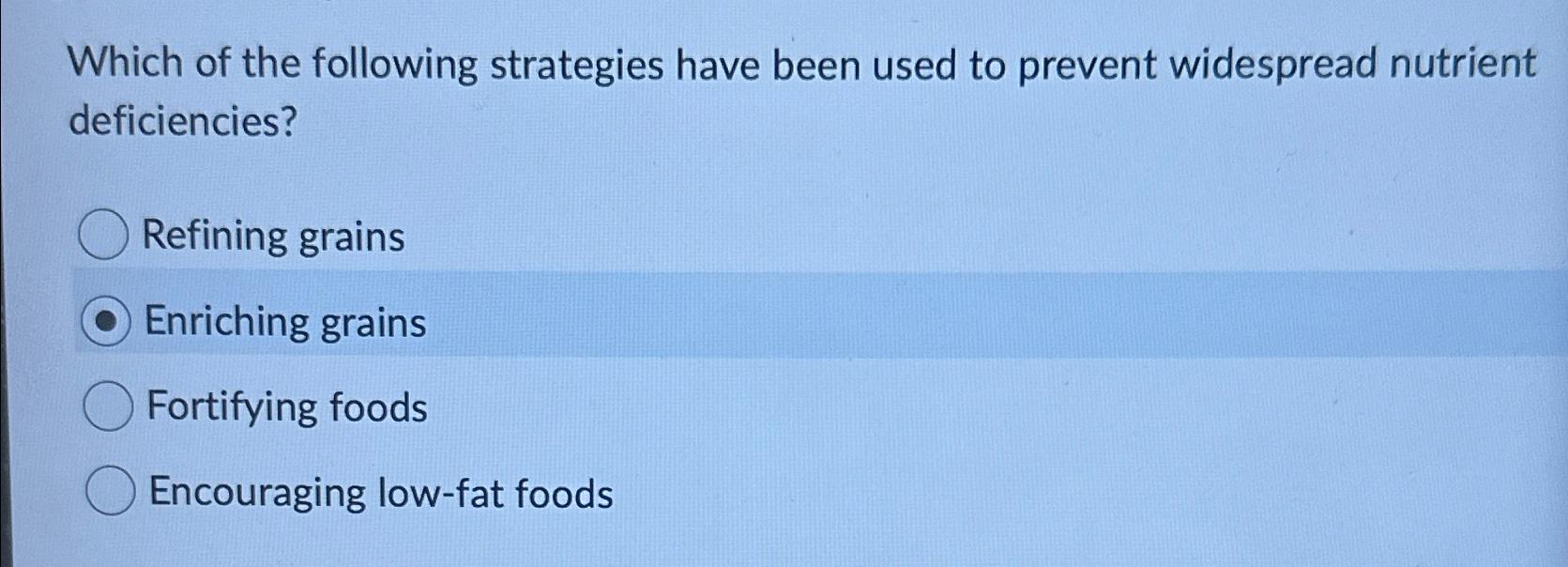 Solved Which of the following strategies have been used to | Chegg.com