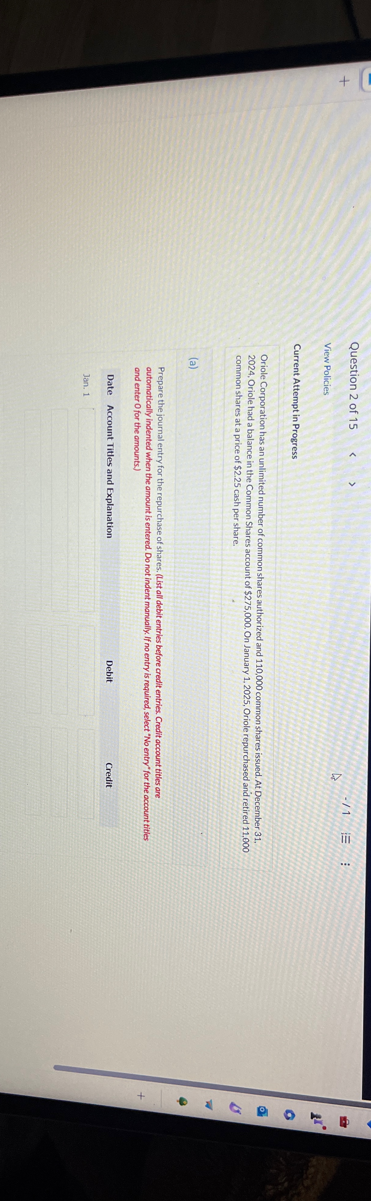 Solved Question 2 ﻿of 15View PoliciesCurrent Attempt in | Chegg.com