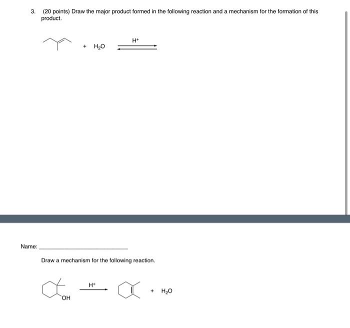 Solved 3. (20 points) Draw the major product formed in the | Chegg.com