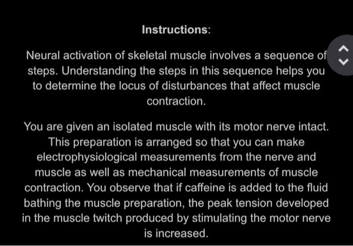 Instructions: Neural activation of skeletal muscle | Chegg.com