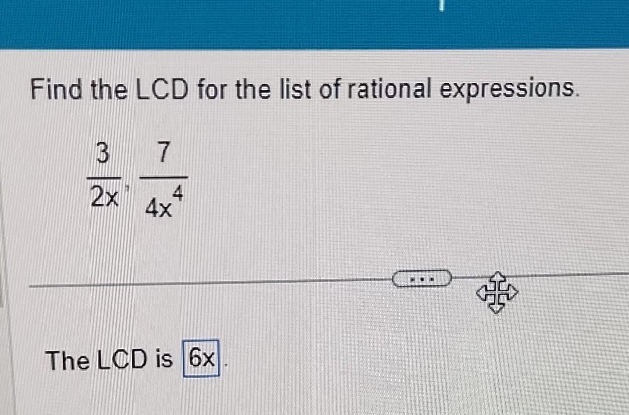 Solved Find the LCD for the list of rational expressions. | Chegg.com