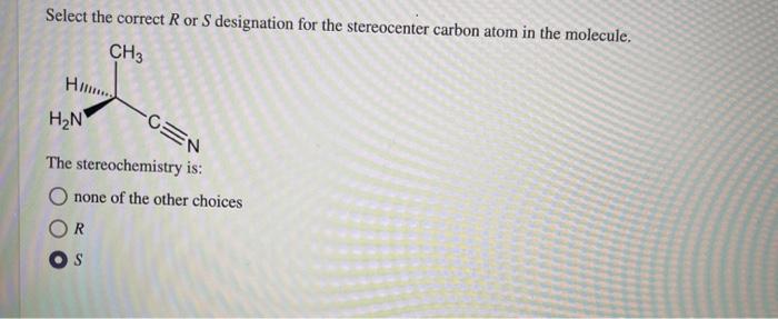 Solved Select the correct R or S designation for the | Chegg.com