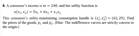 Solved A consumer's income is m=240, ﻿and her utility | Chegg.com