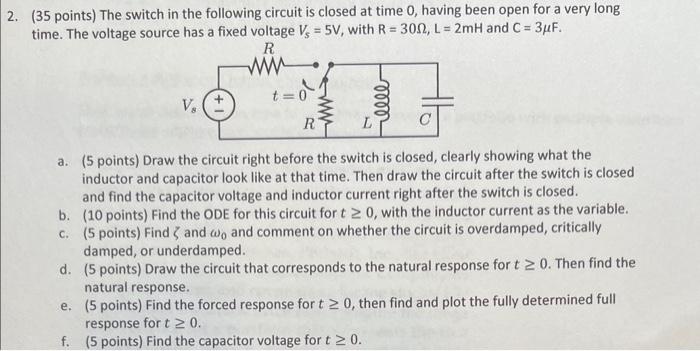 Solved (35 points) The switch in the following circuit is | Chegg.com