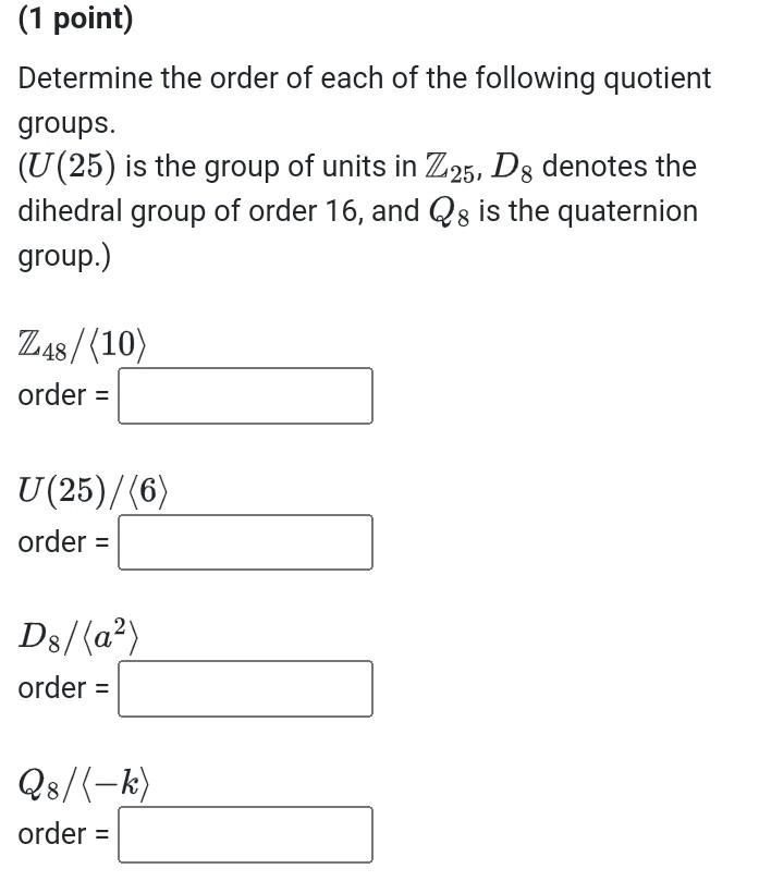 Solved (1 point) Determine the order of each of the | Chegg.com