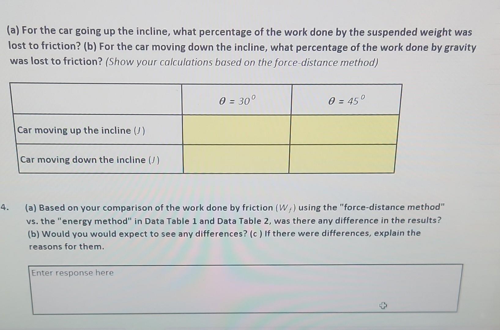 Purpose: To determine the work done against friction | Chegg.com