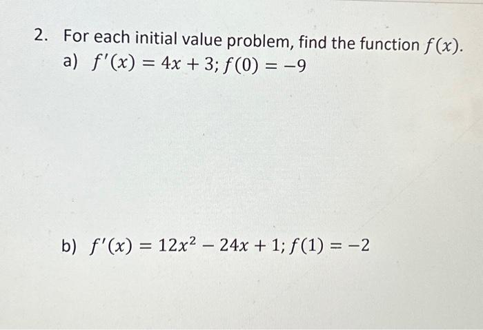 Solved 2. For each initial value problem, find the function | Chegg.com