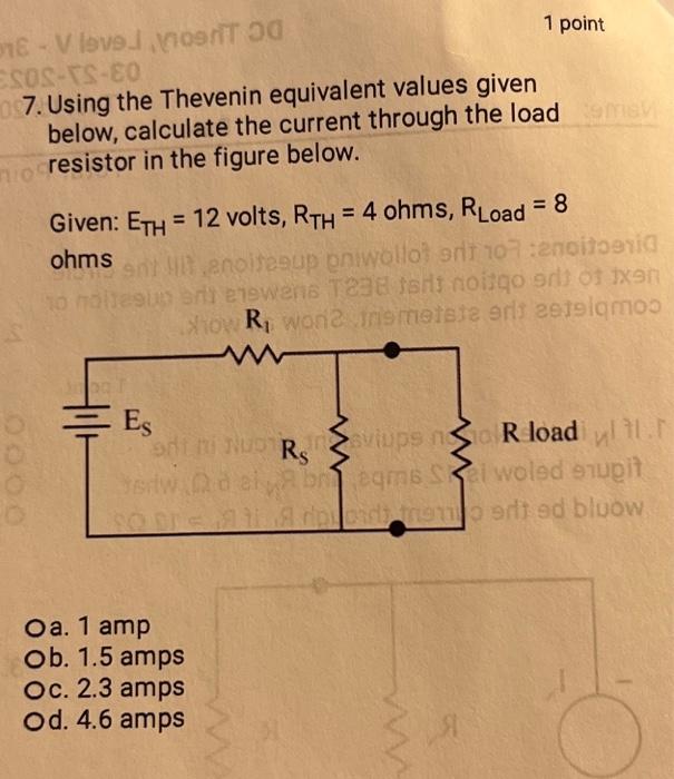 Solved 7. Using the Thevenin equivalent values given below, | Chegg.com