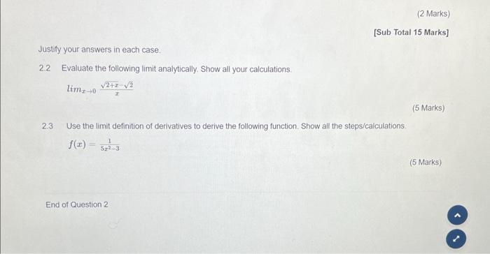 Solved Justify your answers in each case: 2.2 Evaluate the | Chegg.com