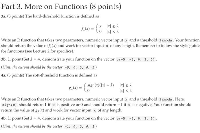 Solved Part 3. More on Functions (8 points) 3a. (3 points) | Chegg.com