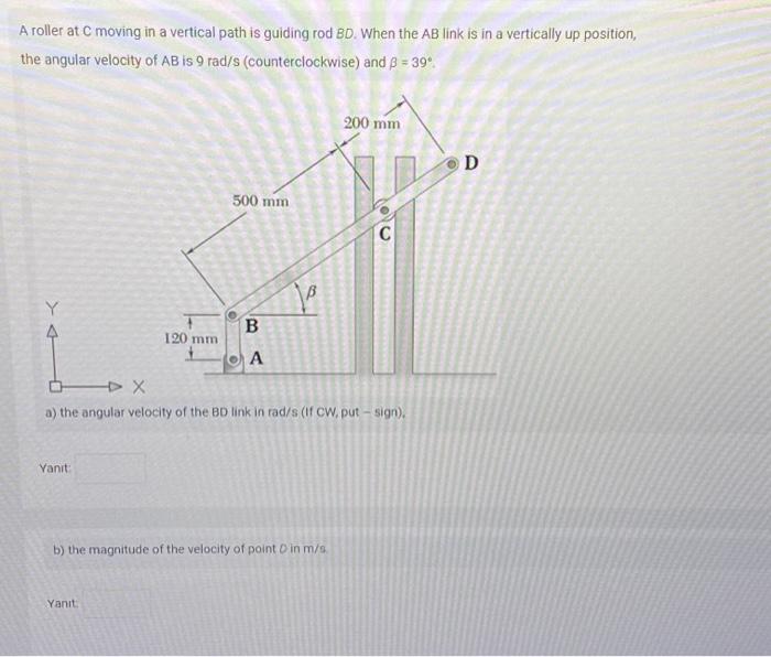 A roller at C moving in a vertical path is guiding | Chegg.com