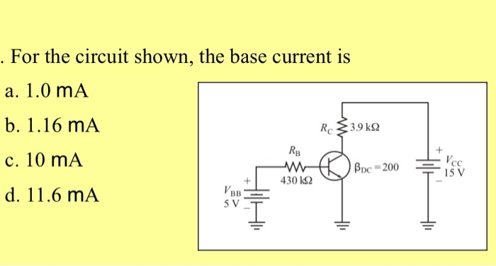 Solved . For the circuit shown, the base current is a. 1.0 | Chegg.com