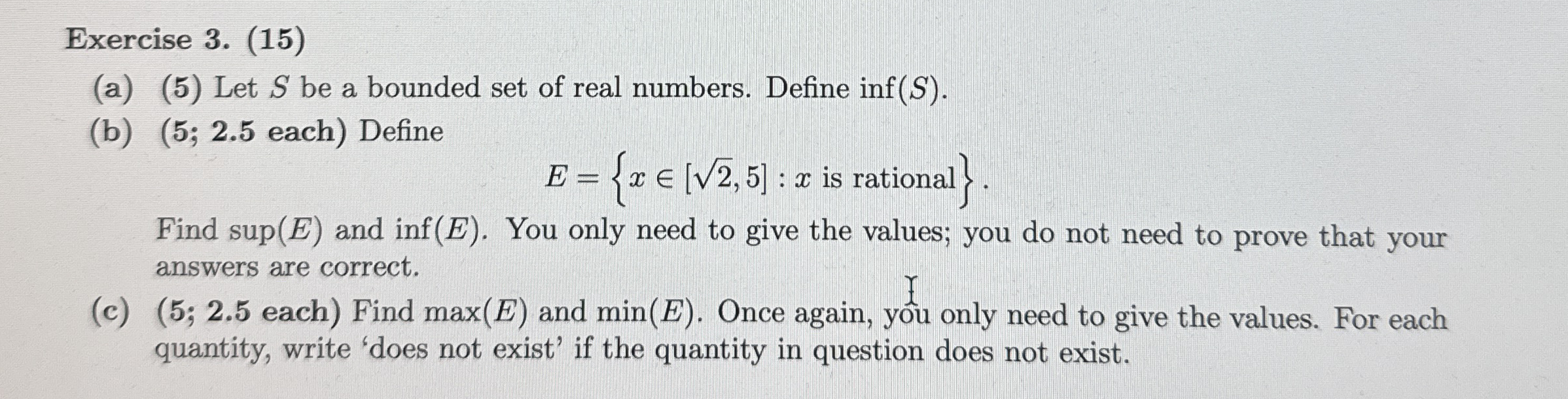 Solved Exercise 3. (15)(a) (5) ﻿Let S ﻿be a bounded set of | Chegg.com