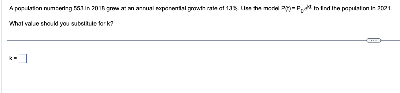 Solved A population numbering 553 ﻿in 2018 ﻿grew at an | Chegg.com