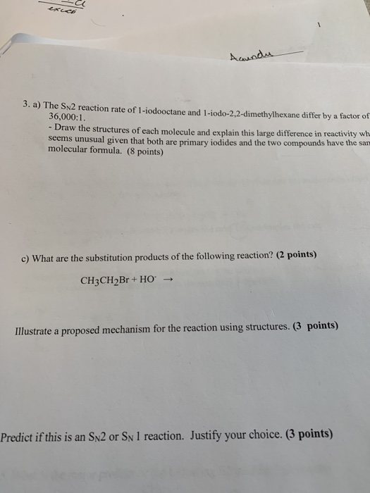 Solved Acundu 3. a) The SN2 reaction rate of I-iodooctane | Chegg.com