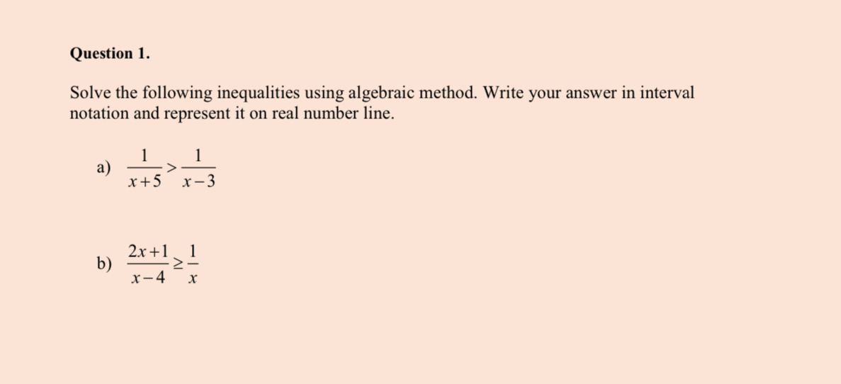 Solved Question 1 .Solve the following inequalities using | Chegg.com