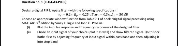 Solved Question no. 1 (CLO4-A3-PLO5) Design a digital FIR | Chegg.com