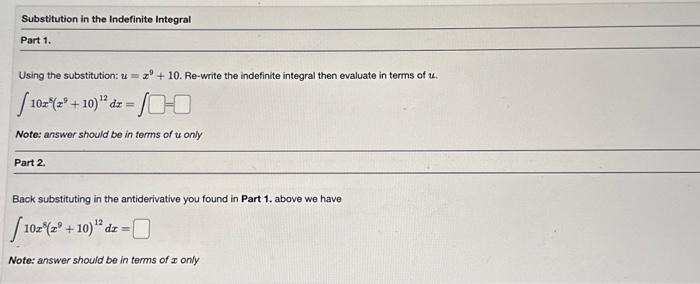 Solved Using the substitution: u=x9+10. Re-write the | Chegg.com